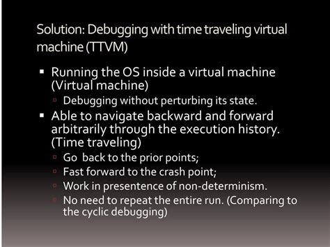 ppt debugging operating systems with time traveling virtual machines ttvm powerpoint