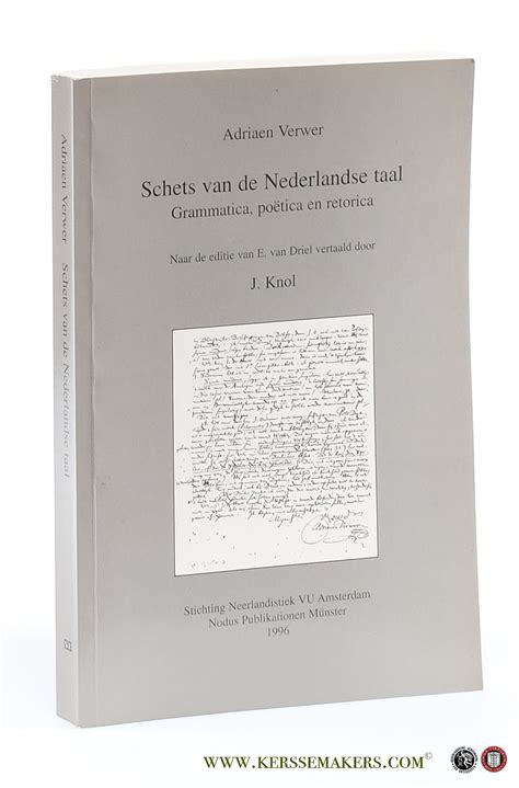 Schets Van De Nederlandse Taal Grammatica Poëtica En Retorica Naar De Editie Van E Van Driel