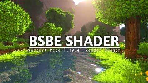 top 1 shader mcpe 1 19 41 and 1 20 bsbe shader support render dragon realistic shader youtube