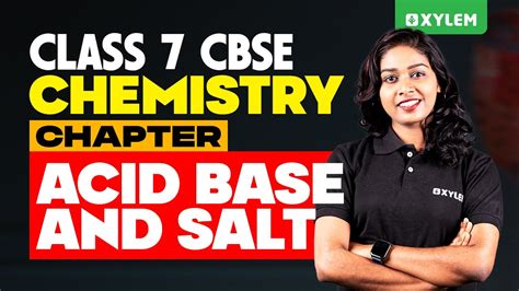 Class 7 Cbse Chemistry Chapter Acid Base And Salt Xylem Class 7