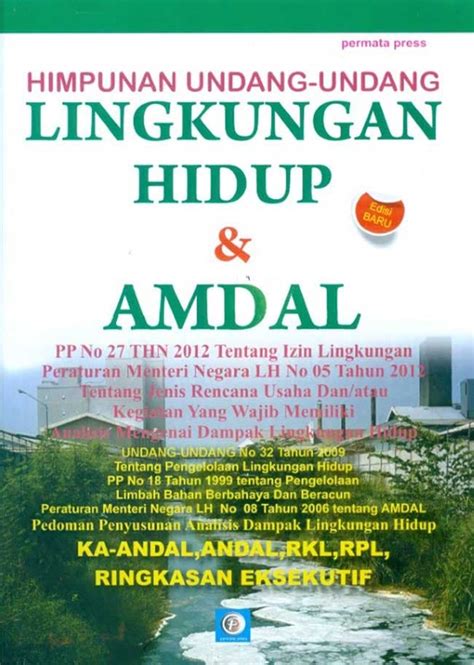 Pengertian AMDAL Sejarah Manfaat Tujuan Dan Jenisnya Gramedia Literasi