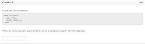 Solved Question 4 1 Pts Consider This Structure Definition