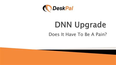 Ppt Dnn Upgrade Powerpoint Presentation Free Download Id8939598