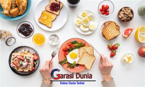 Rekomendasi Menu Sarapan Gizi Dan Energi Untuk Memulai Hari