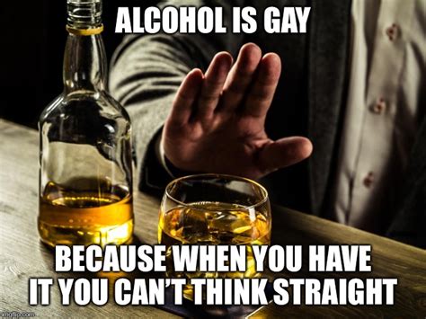Homosexual Beverage Humor Imgflip