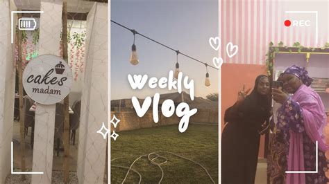 Weekly Vlog Days In The Life Of A Northern Nigerian Girl Youtube