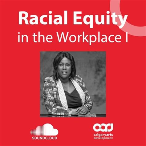 Stream Episode Racial Equity In The Workplace I Commitment To Equity
