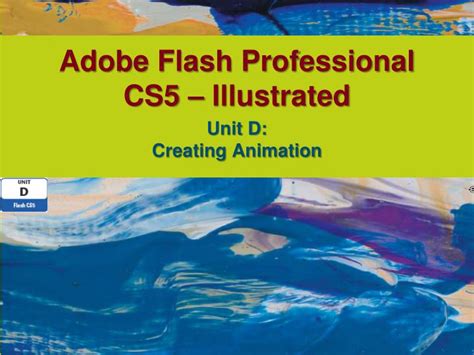 ppt adobe flash professional cs5 illustrated powerpoint