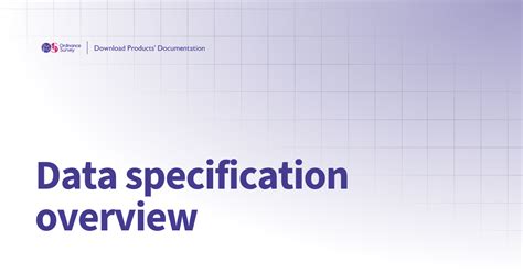 Data Specification Overview Os Download Products Documentation