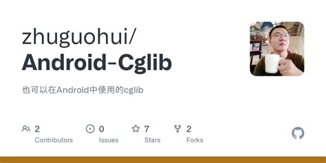 Github Zhuguohuiandroid Cglib 也可以在android中使用的cglib