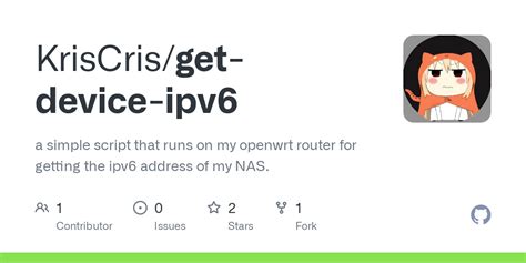 GitHub KrisCris Get Device Ipv A Simple Script That Runs On My Openwrt Router For Getting