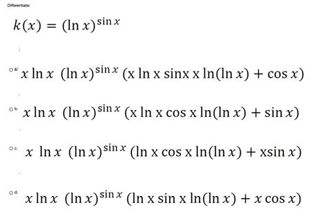 Solved Differentiate Kx Ln X Sin X X Ln X Ln X Sin X X Ln X
