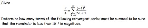 Solved Determine How Many Terms Of The Following Convergent