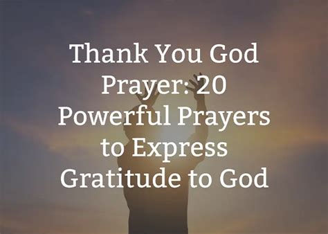 Thank You God Prayer 20 Powerful Prayers To Express Gratitude