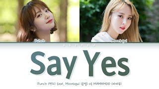 Punch Say Yes feat Moonbyul MAMAMOO 펀치 문별 마마무 Say Yes Color