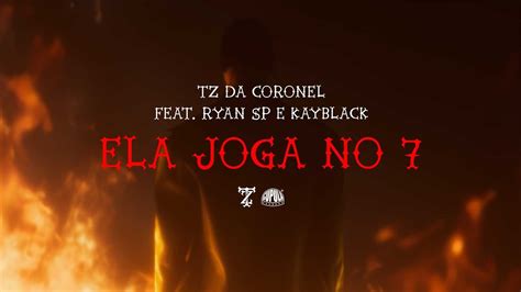 Ela Joga No 7 Feat Dj Murillo E LT No Beat Cupula Tz Da Coronel