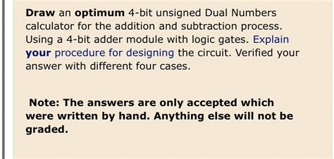 Draw An Optimum 4 Bit Unsigned Dual Numbers Calculator For The Addition And Subtraction Process