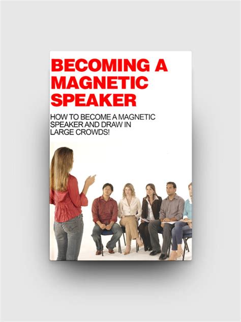 Becoming A Magnetic Speaker The Life Hack Library