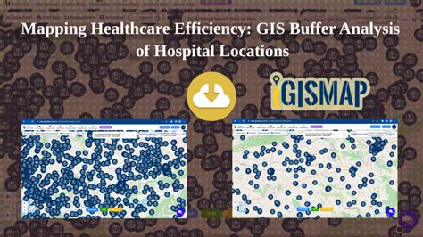 Mapping Healthcare Efficiency Gis Buffer Analysis Of Hospital Locations