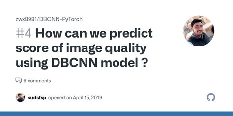 How Can We Predict Score Of Image Quality Using Dbcnn Model Issue