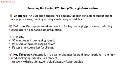 Boosting Packaging Efficiency Through Automation Shruti Bhat Phd Mba
