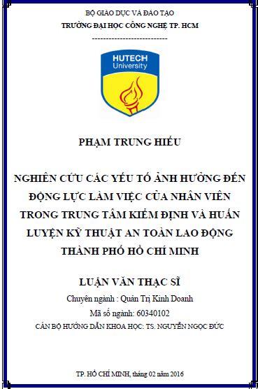 Luận Văn Thạc Sĩ Nghiên Cứu Các Yếu Tố Ảnh Hưởng Đến Động Lực Làm