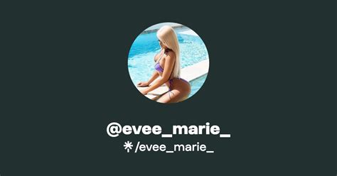 Eveemarie Onlyfans Official Exclusive Content And Account Linktree
