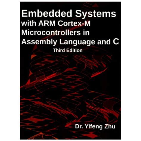 Jual Embedded Systems With ARM Cortex M Microcontrollers In Assembly Language And C English