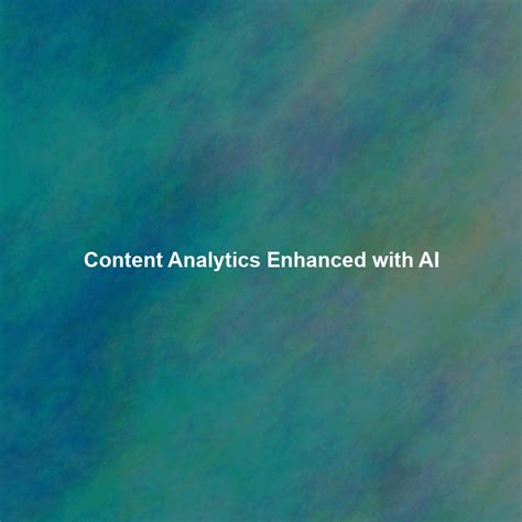 Content Analytics Enhanced With Ai Content Hurricane