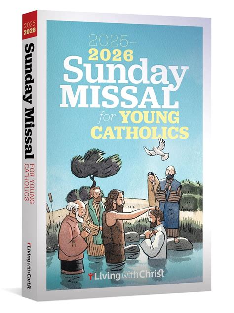 Living with Christ Sunday Missal for Young Catholics 2025-2026: Canadi ...
