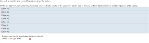 Solved For Each Probability And Percentile Problem Draw The Chegg