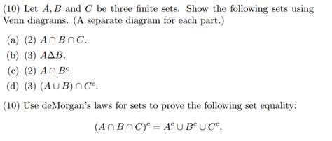 solved 10 let a b and c be three finite sets show the