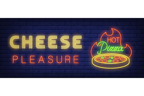 Cheese Pleasure Hot Pizza Neon Text Wit Graphic By Pchvector