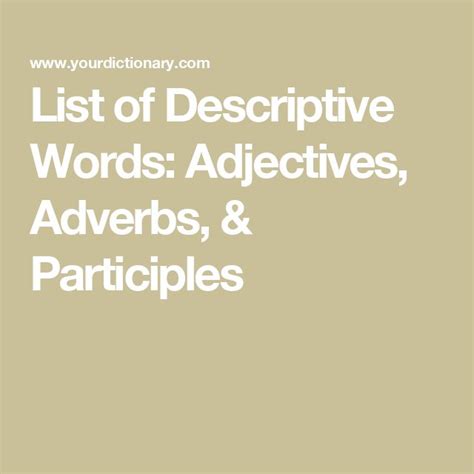 List Of Descriptive Words Adjectives Adverbs And Participles In 2025