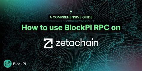 a comprehensive guide adding blockpi s zetachain evm rpc endpoint in