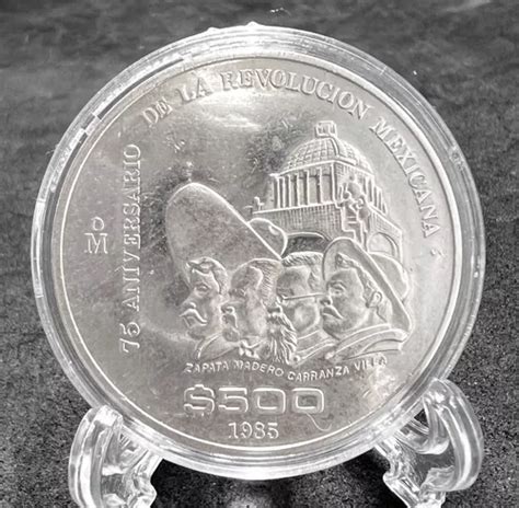 Moneda De Plata 500 Pesos 75 Aniv Rev Mexicana 1985 En Venta En Zapopan