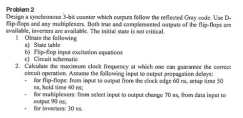 Solved Design A Synchronous Bit Counter Which Outputs Chegg