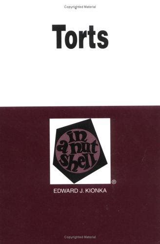 Torts In A Nutshell By Edward J Kionka Open Library