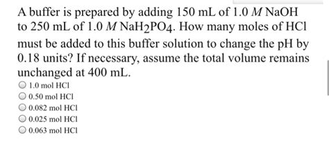 solved a buffer is prepared by adding 150 ml of 1 0 m naoh