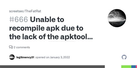 Unable To Recompile Apk Due To The Lack Of The Apktool Parameter ` Use
