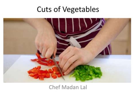 Cuts Of Vegetables Pptx