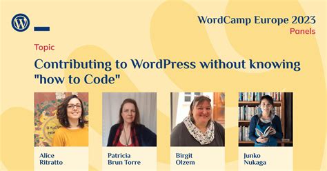Panel Discussion Contributing To Wordpress Without Knowing “how To