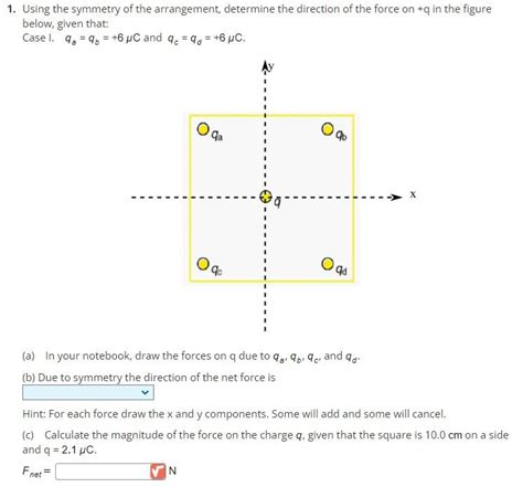Solved 1 Using The Symmetry Of The Arrangement Determine Chegg