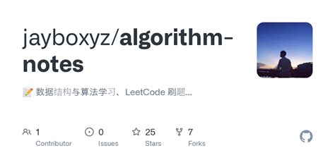 GitHub jayboxyz algorithm notes 数据结构与算法学习LeetCode 刷题