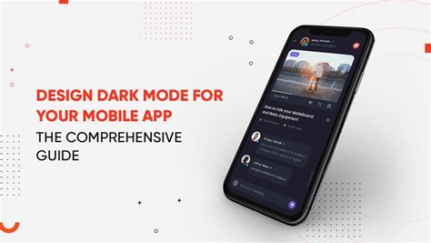 Design Dark Mode For Your Mobile App The Comprehensive Guide