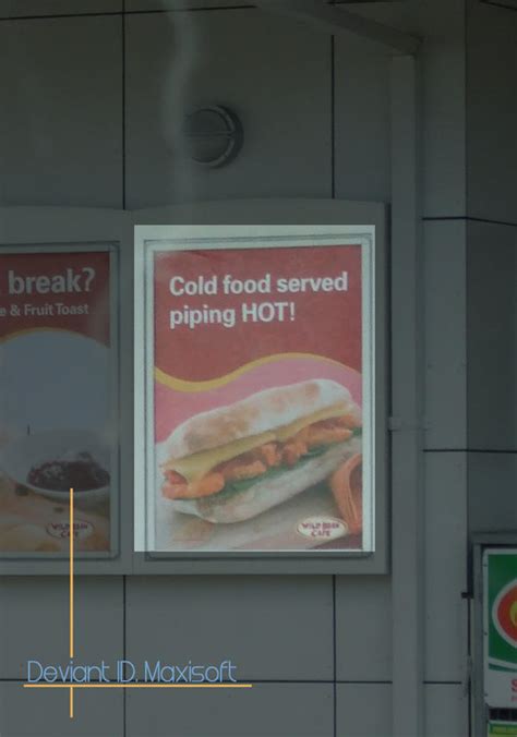 Cold Food Served Piping Hot By Maxisoft On Deviantart