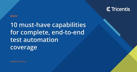 10 Must Have Capabilities For Complete End To End Test Automation