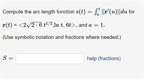 Solved Compute The Arc Length Function S T ∫at∥r′ U ∥du For