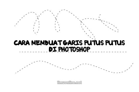 Cara Membuat Garis Putus Putus Di Photoshop
