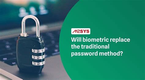 Will Biometric Passwords Replace The Traditional Password